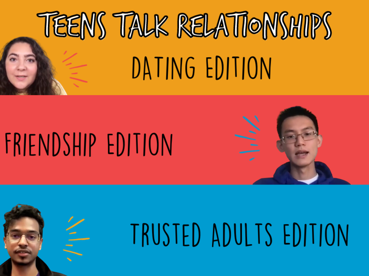 Teens Talk Relationships dating edition, friendship edition, and ...